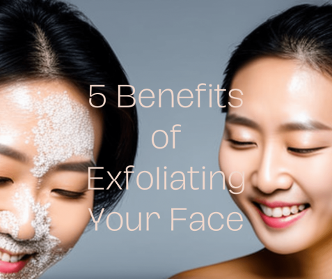 5 Benefits of Exfoliating Your Face | Why You Need to Add It to Your ...
